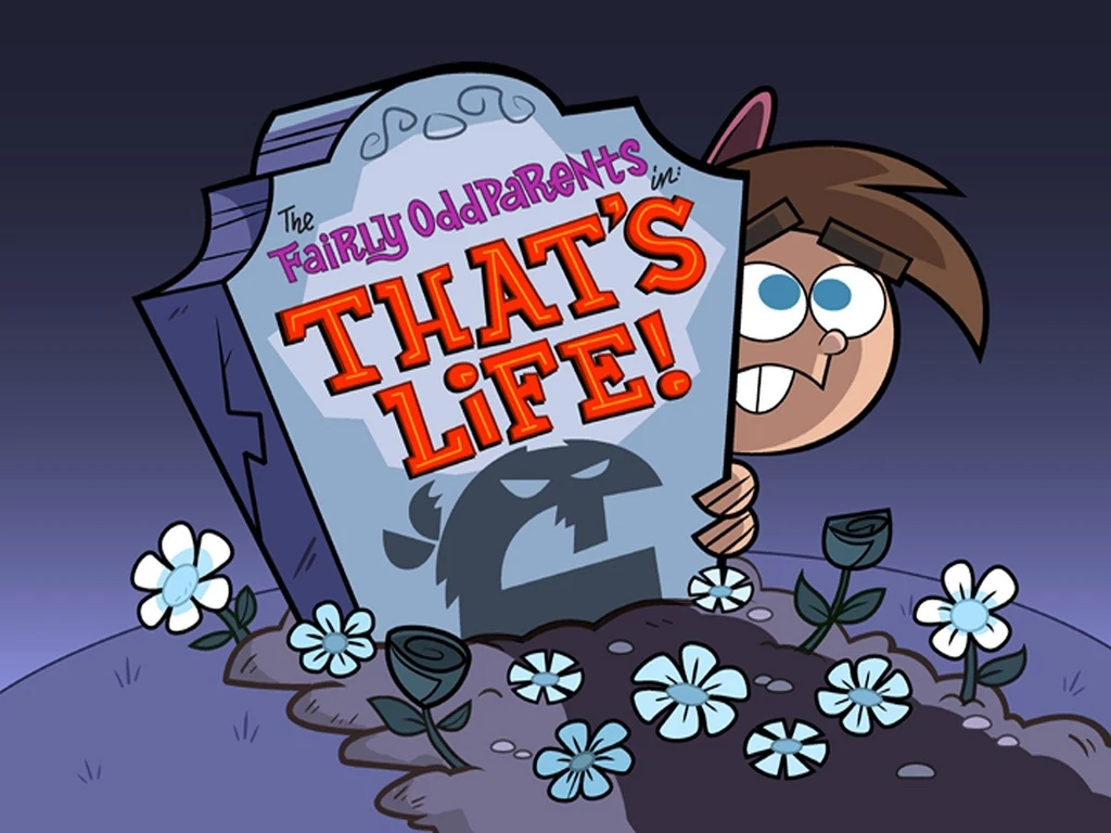 That's Life! - Fairly Odd Parents Wiki - Timmy Turner and the Fairly ...