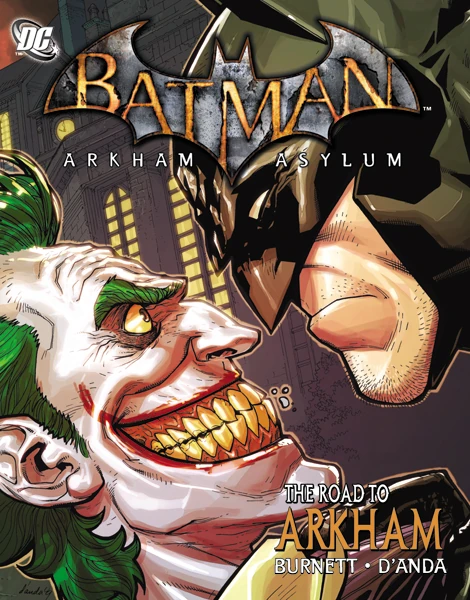 Batman: Arkham Asylum: The Road to Arkham - DC Comics Database