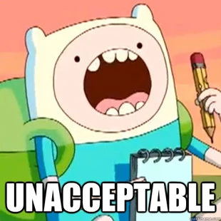 Image - UNACCEPTABLE.jpg - The Adventure Time Wiki. Mathematical!